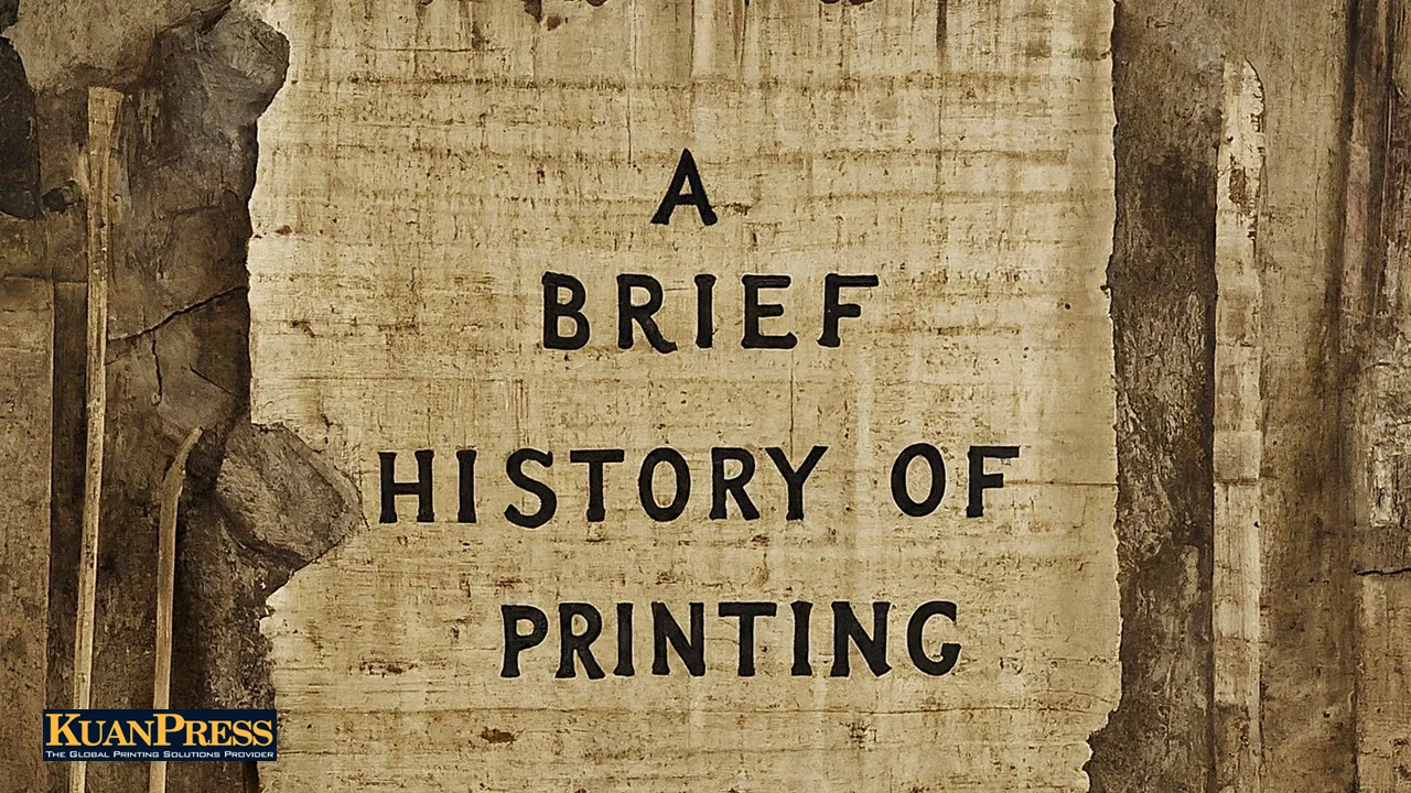 A Brief History of Printing | Kuan Press Malaysia